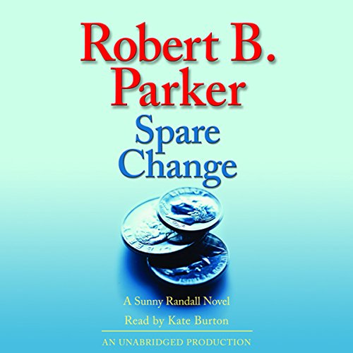 Spare Change (Audio Download): Robert B. Parker, Kate Burton, Random ...