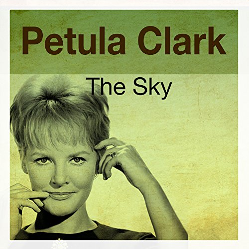 The Sky : Petula Clark: Amazon.fr: Digital Music