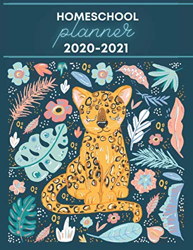 Homeschool Planner 2020-2021: Academic Lesson Planner For One Student ...