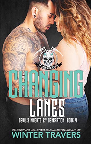 Changing Lanes (Devil's Knights 2nd Generation Book 4) - Kindle edition ...