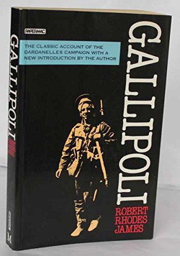 Gallipoli: James, Robert Rhodes: 9780333488720: Amazon.com: Books