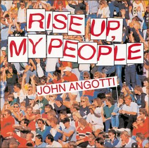 Angotti, John - Rise Up, My People - Amazon.com Music