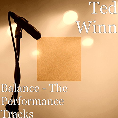 Amazon Music - Ted WinnのBalance: The Performance Tracks - Amazon.co.jp