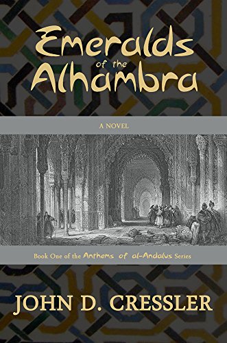 Emeralds of the Alhambra (Anthems of al-Andalus Book 1) - Kindle ...