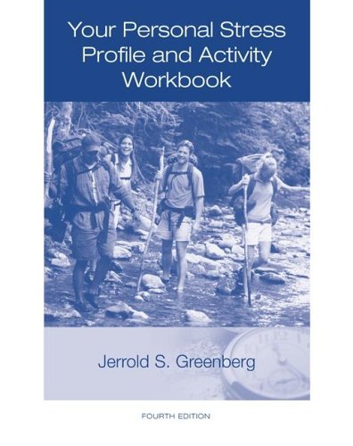 Your Personal Stress Profile and Activity Workbook: Greenberg,Jerrold ...