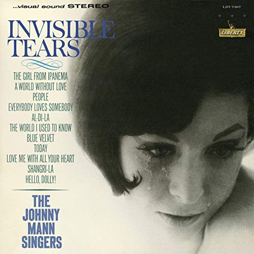 Play Invisible Tears by The Johnny Mann Singers on Amazon Music