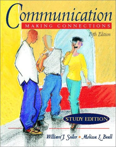 Amazon.com: Communication: Making Connections (Study Edition) (5th ...