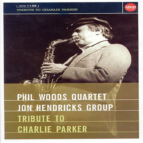 Amazon.com: Phil Woods Quartet/Jon Hendricks Group: Tribute to Charlie ...
