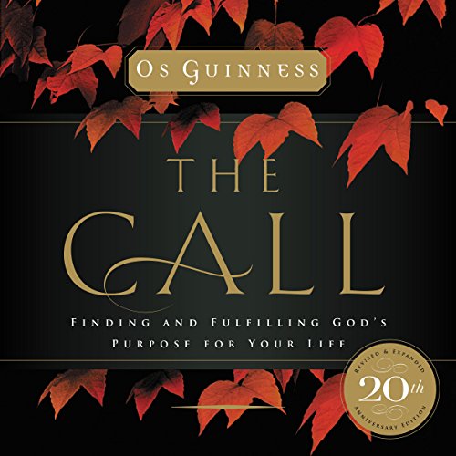 The Call: Finding and Fulfilling God's Purpose for Your Life (Audio ...