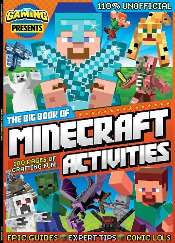 110% Gaming Presents: The Big Book Of Minecraft Activities - 110% ...