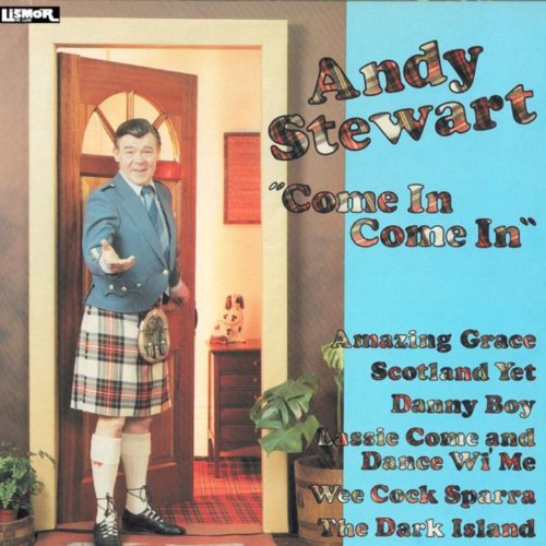 Play Come In, Come In by Andy Stewart on Amazon Music