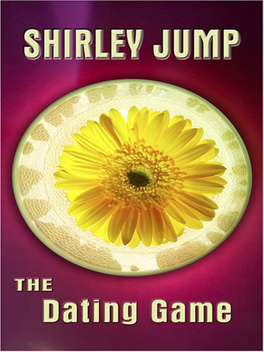 Amazon.com: The Dating Game: 9780786286355: Jump, Shirley: Books