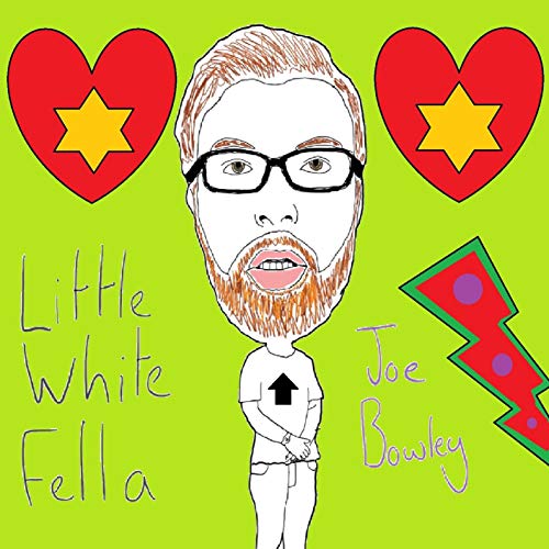 Play Little White Fella by Joe Bowley on Amazon Music