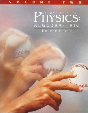 Amazon.com: Physics : Algebra/Trig; Volume 2: 9780534354138: Eugene ...