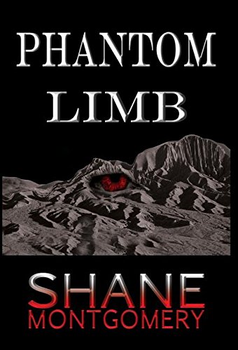 Phantom Limb: Montgomery, Shane: 9780982804957: Amazon.com: Books