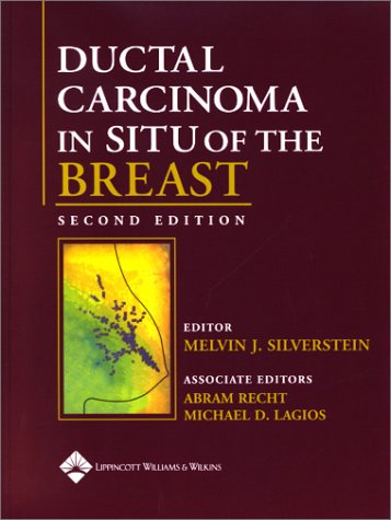 Amazon.co.jp: Ductal Carcinoma in Situ of the Breast : Silverstein, Mel ...