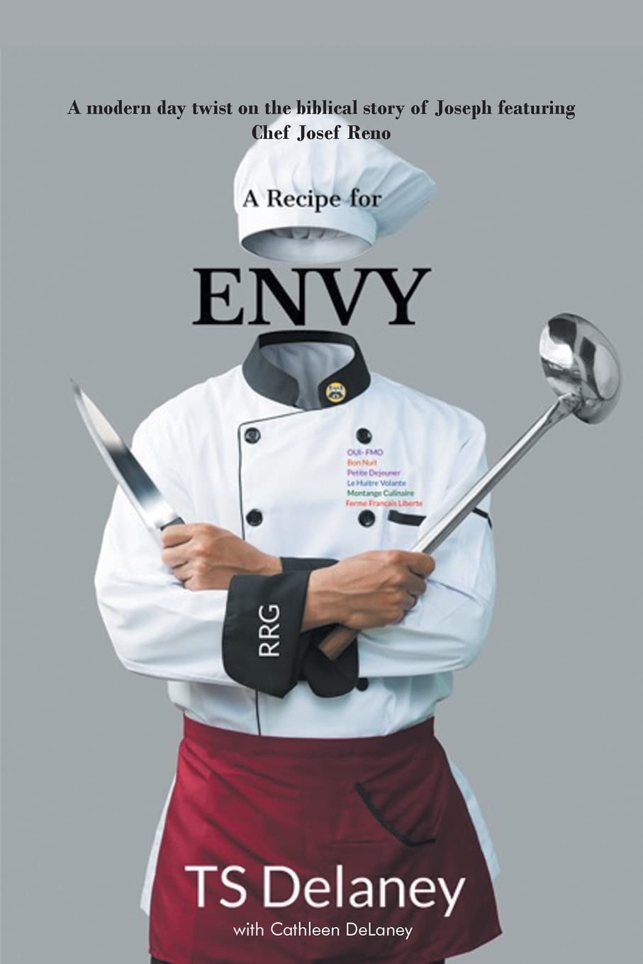 Buy A Recipe for Envy: A modern day twist on the biblical story of ...