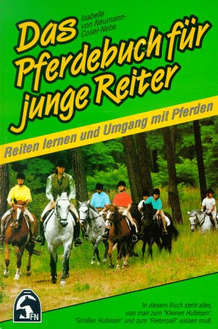 Amazon.com: Das Pferdebuch für junge Reiter. Reiten lernen und Umgang ...