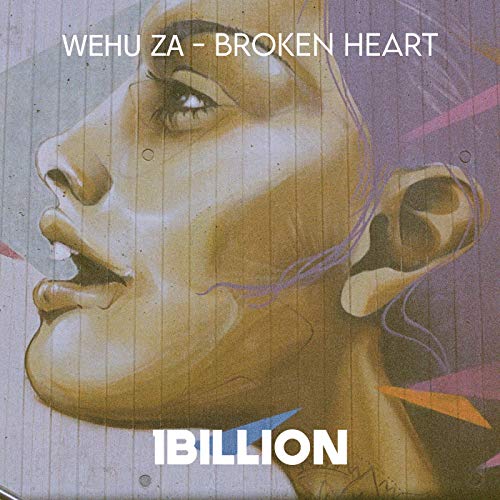 Broken Heart de Wehu Za en Amazon Music Unlimited