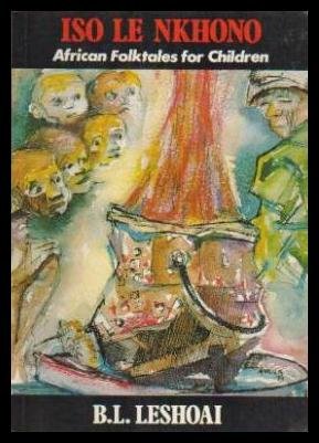 Iso le Nkhono: African folktales for children (Children's book series ...