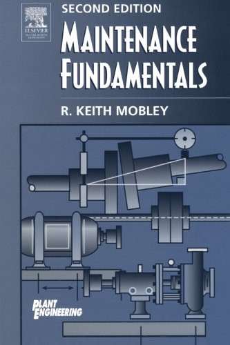 Maintenance Fundamentals, Second Edition by Mobley, R. Keith