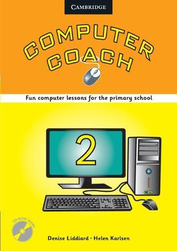Computer Coach Book 2 Book with CD-ROM: Liddiard, Denise, Karlsen ...