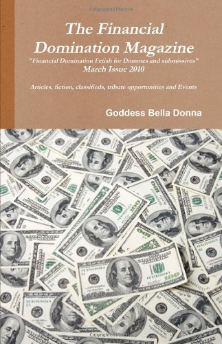 The Financial Domination Magazine - March Issue 2010: Bella Donna ...