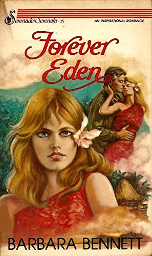Forever Eden: Bennett, Barbara: 9780310467120: Amazon.com: Books