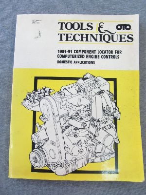 1981-91 COMPONENT LOCATOR FOR COMPUTERIZED ENGINE CONTROLS, DOMESTIC ...
