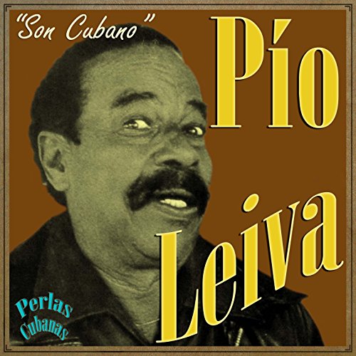 Amazon.com: Perlas Cubanas: Pío Leiva, Son Cubano : Pío Leiva: Digital ...