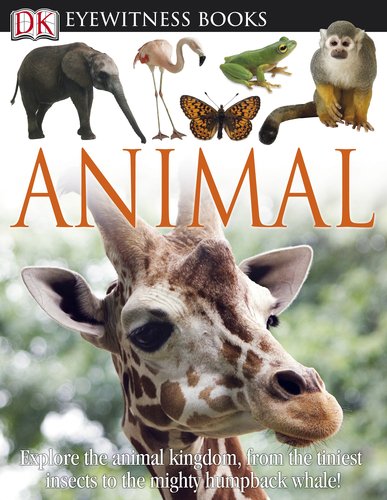 DK Eyewitness Books: Animal: DK Publishing: 9780756690663: Books ...