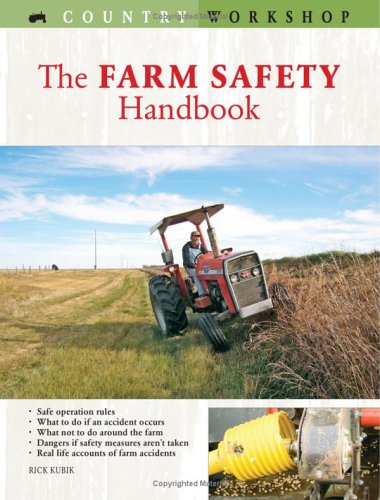 Farm Safety Handbook (Country Workshop): Kubik, Rick: Amazon.com: Books