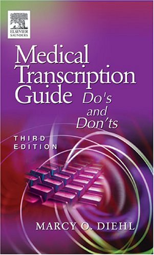 Medical Transcription Guide: Do's and Don'ts: 9780721606842: Medicine ...