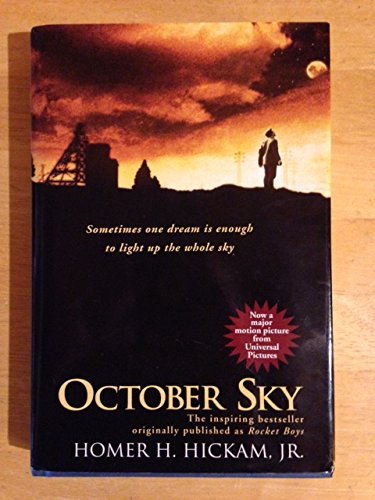 October Sky: Homer Hickam: 9780739403853: Amazon.com: Books