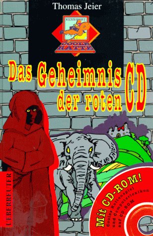 Das Geheimnis der roten CD (Kennwort - coole Ratte) : Jeier, Thomas ...