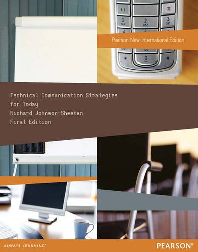 Technical Communication Strategies for Today Pearson New International ...