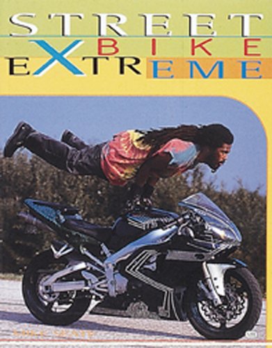 Streetbike Extreme: Seate, Mike: Amazon.com: Books