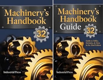 Machinery's Handbook & the Guide Combo: Toolbox : Oberg, Erik, Jones ...