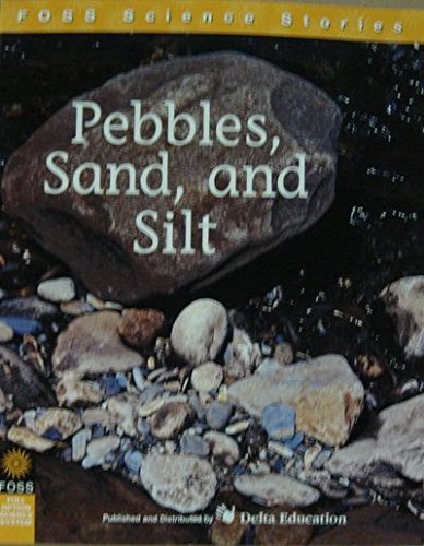 Amazon.fr - Pebbles, Sand, and Silt (Foss Science Stories) - Unknown ...