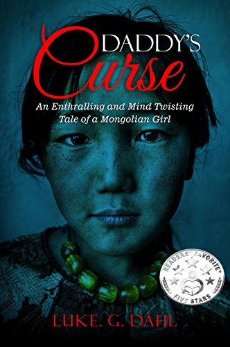 Daddy's Curse: A Child Abuse True Story of an 8-Year Old Girl (True ...