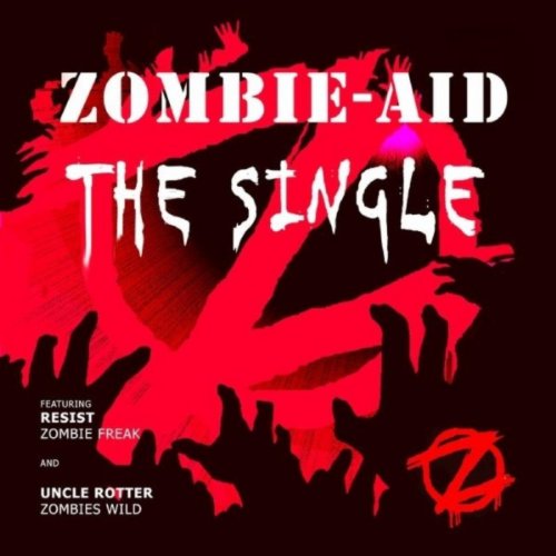 Play Zombie-Aid - Zombie Freaks & Zombies Wild by Zombie-Aid, Resist ...