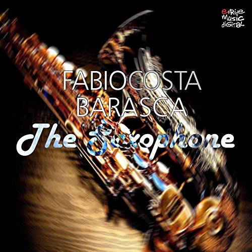 Amazon MusicでFábio Costa, BarascaのThe Saxophoneを再生する