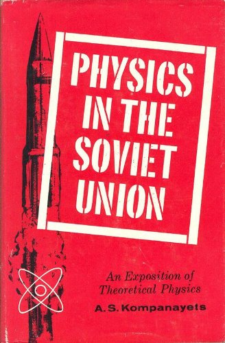 PHYSICS IN THE SOVIET UNION: A.S. KOMPANEYETS: Amazon.com: Books