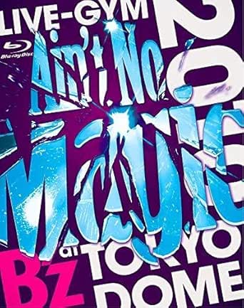Amazon.co.jp: B’z LIVE-GYM 2010 “Ain’t No Magic” at TOKYO DOME Blu-ray ...