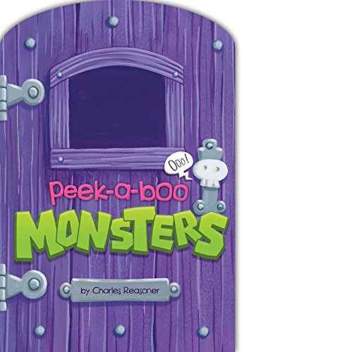 Peek-a-Boo Monsters (Charles Reasoner Peek-a-Boo Books) (English ...