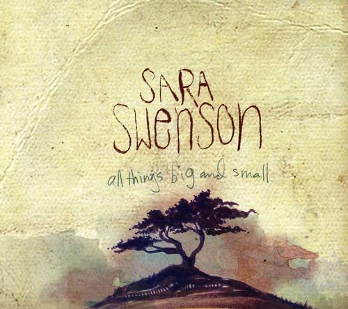 Sara Swenson - All Things Big and Small - Amazon.com Music