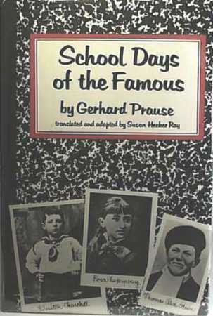 School days of the famous: Do school achievements foretell success in ...
