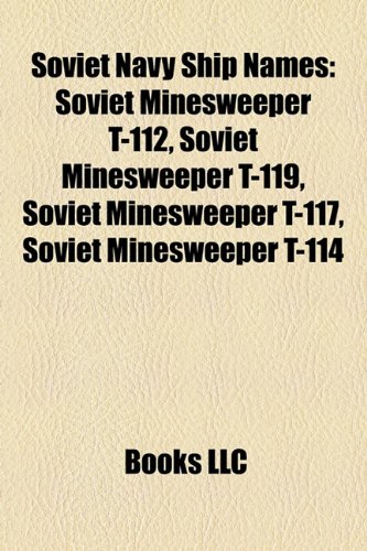 Soviet Navy Ship Names: Soviet Minesweeper T-112, Soviet Minesweeper T ...