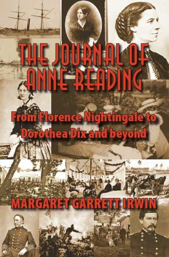The Journal of Anne Reading: From Florence Nightingale to Dorothea Dix ...