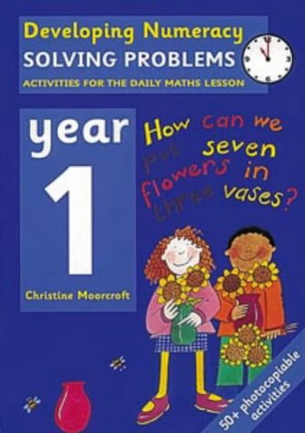 Developing Numeracy - Year 1: Solving Problems: Amazon.co.uk: Christine ...